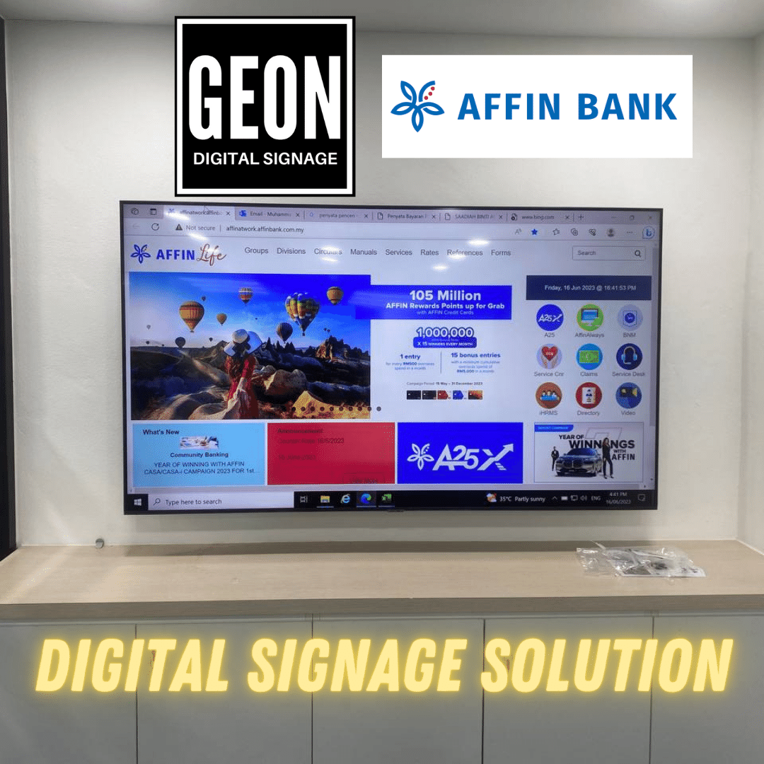 Affin Bank Berhad (Bukit Baru) – Digital Signage Solutions – Geon Asia